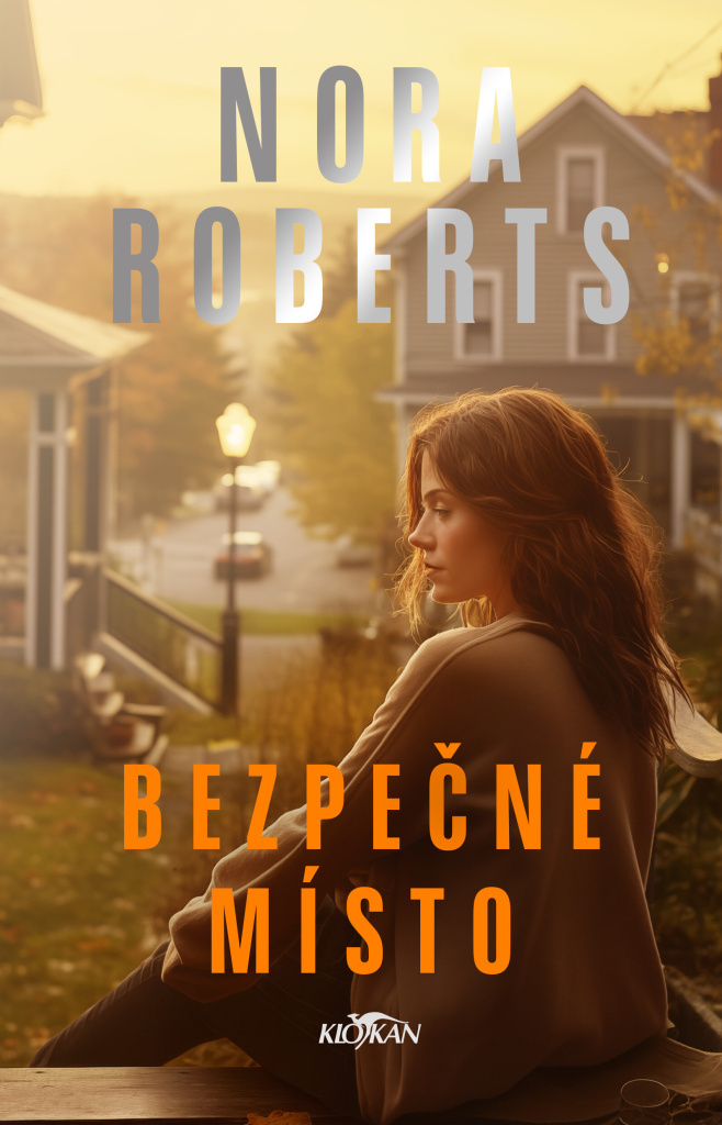 Bezpečné Místo [kniha] Nora Roberts Palmknihy Cz