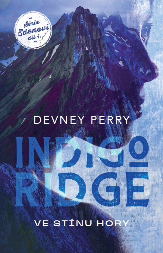 Indigo Ridge - Ve stínu hory [Kniha] - Devney Perry | Palmknihy.cz