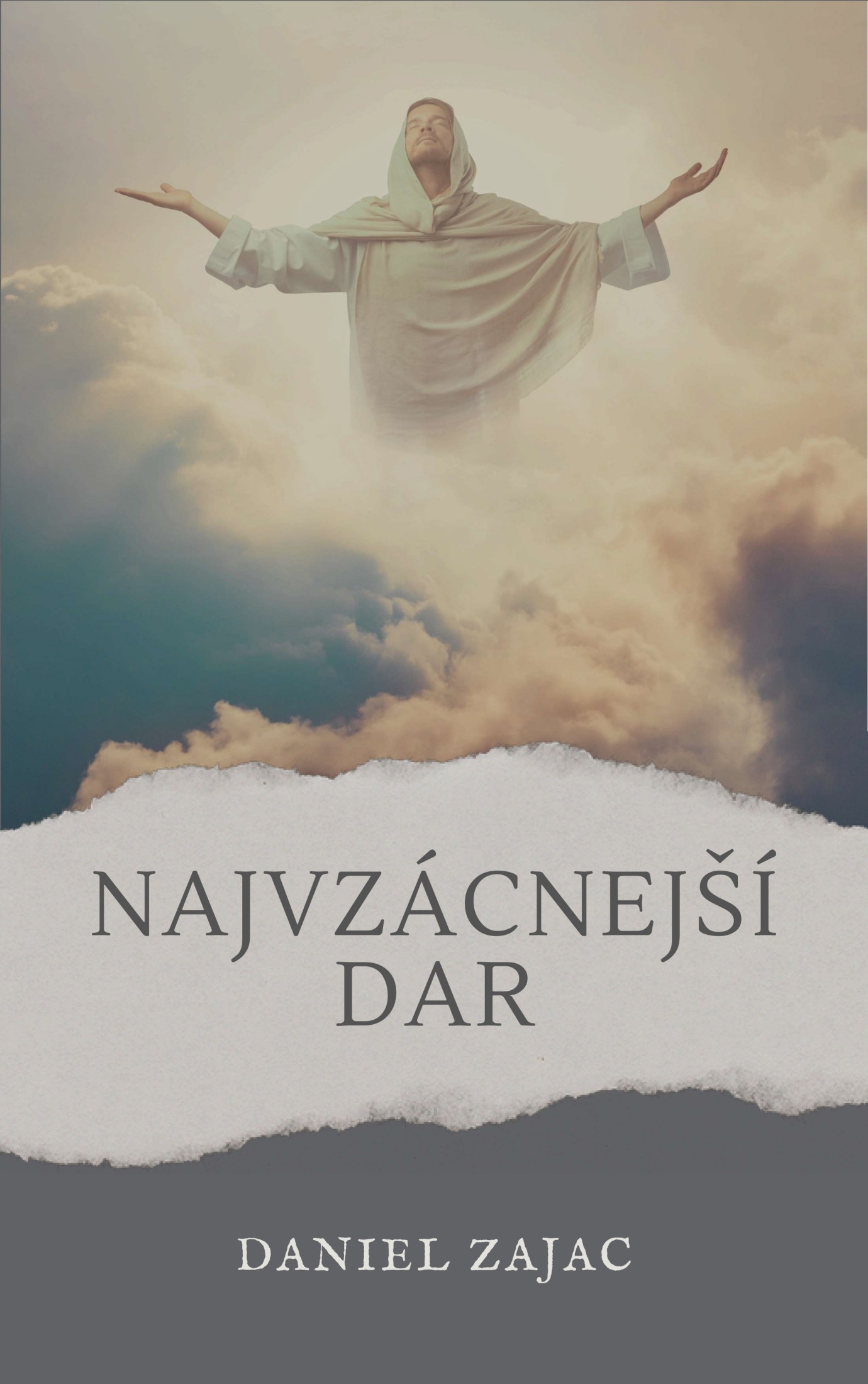 Najvzácnejší dar [Kniha] - Daniel Zajac | Palmknihy.cz