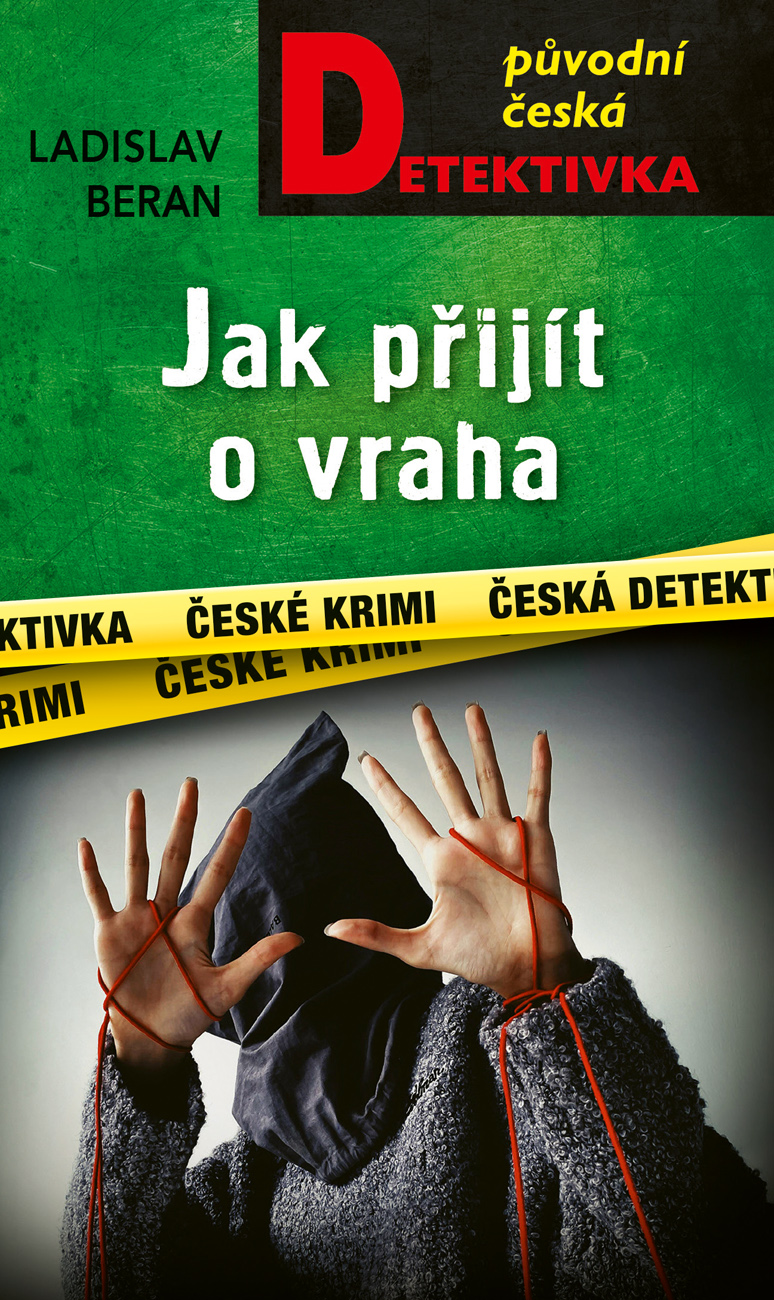 Jak přijít o vraha [Kniha] - Ladislav Beran | Palmknihy.cz