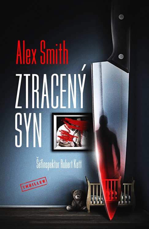 Ztracený syn [Kniha] - Alex Smith | Palmknihy.cz