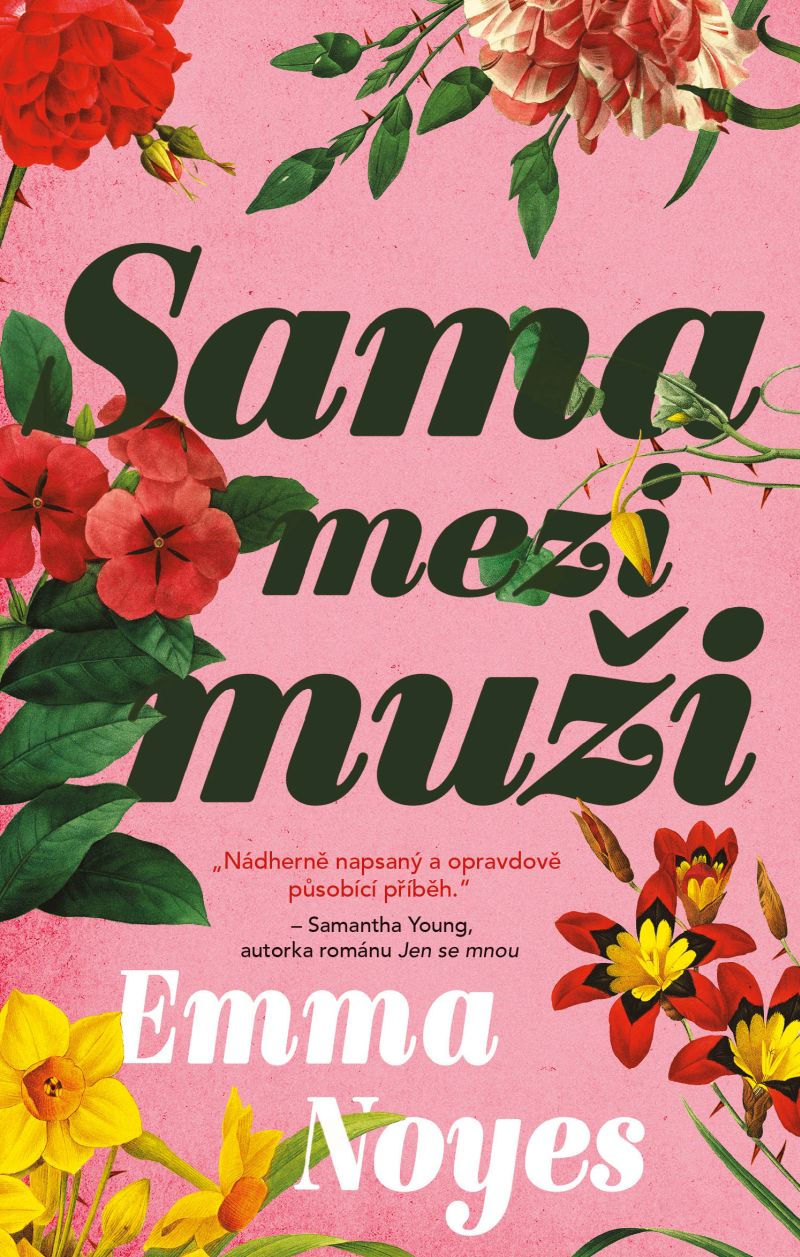 Sama mezi muži [Kniha] - Emma Noyes | Palmknihy.cz
